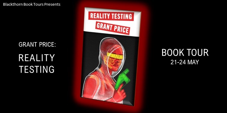 Reality Testing by Grant Price | What I think About When I Think About ...